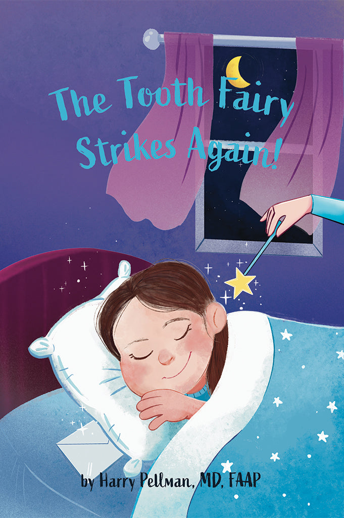 The Tooth Fairy Strikes Again! – Dorrance Bookstore