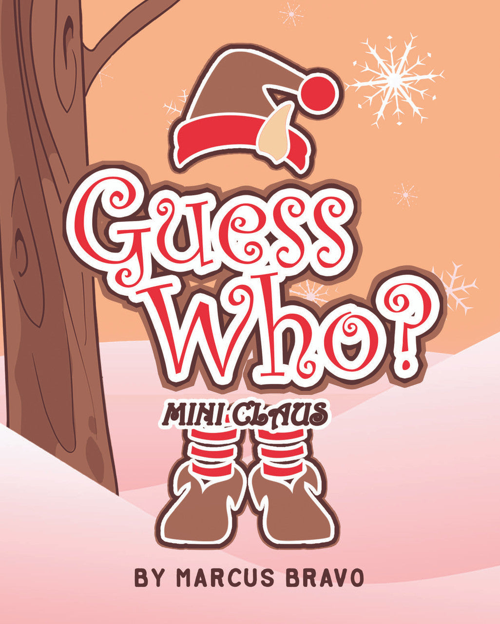 Guess Who?: Mini Claus – Dorrance Bookstore