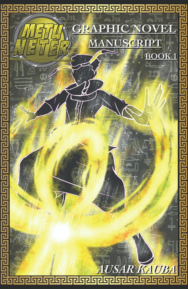 Metu Neter Graphic Novel Manuscript Book 1 Dorrance Bookstore