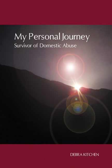 My Personal Journey: Survivor Of Domestic Abuse – Dorrance Bookstore