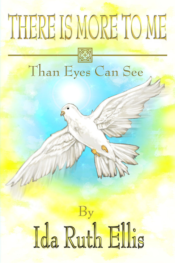 There Is More To Me Than Eyes Can See – Dorrance Bookstore