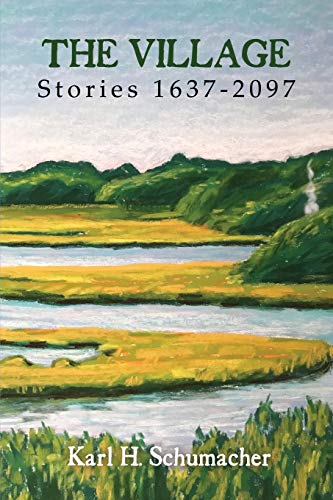 The Village: Stories 1637-2097 – Dorrance Bookstore