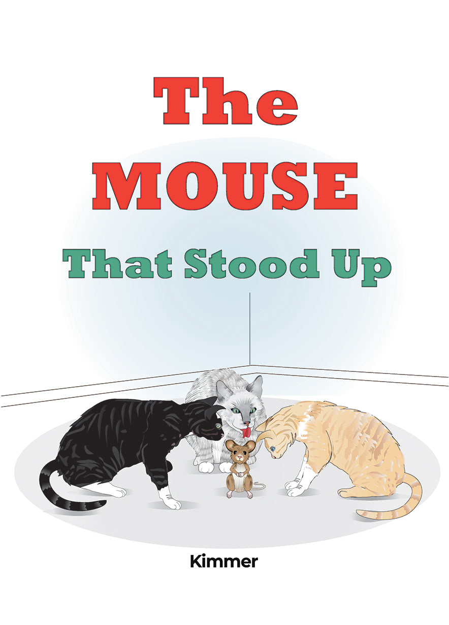 The Mouse that Stood Up – Dorrance Bookstore