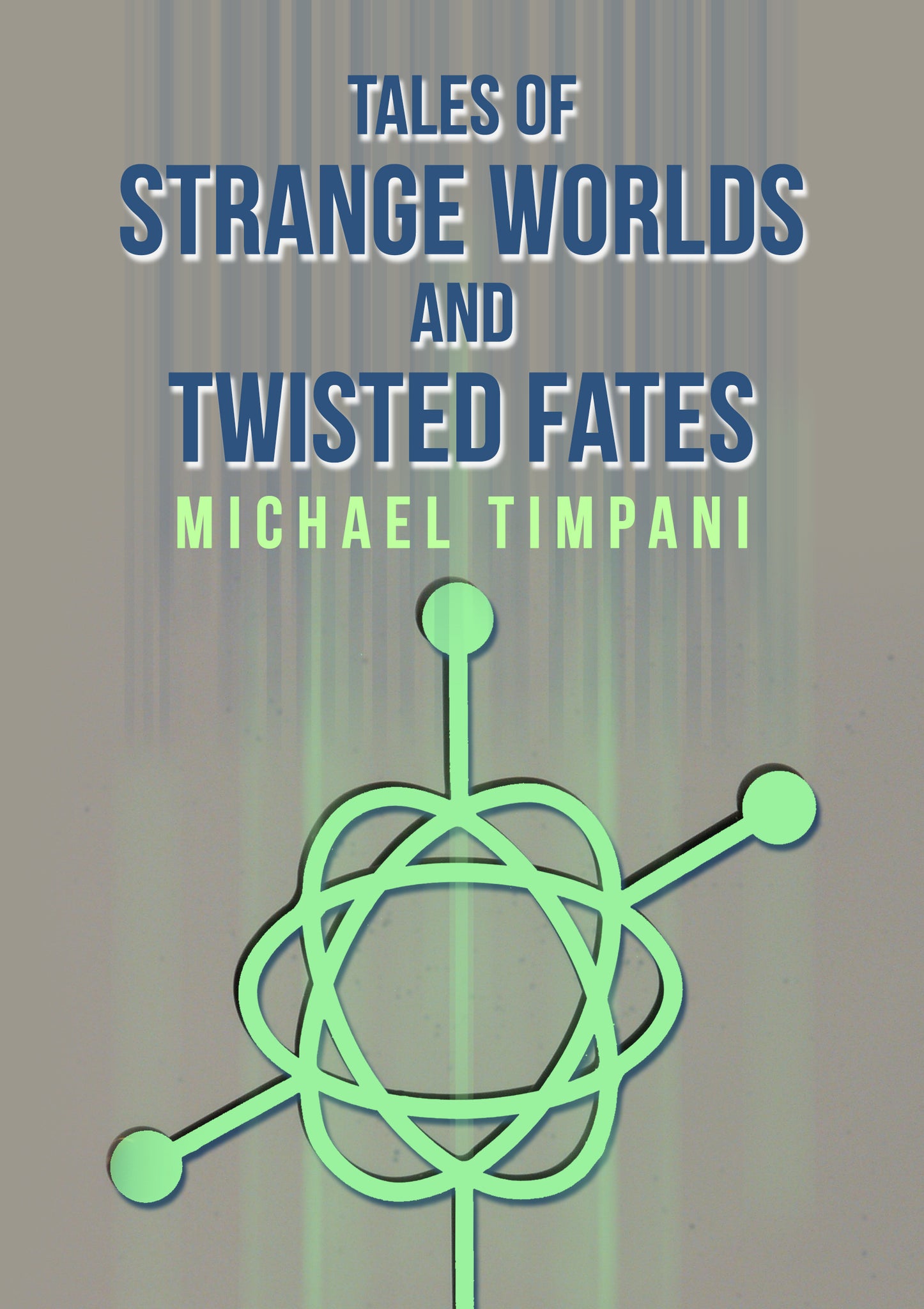 Tales of Strange Worlds and Twisted Fates – Dorrance Bookstore
