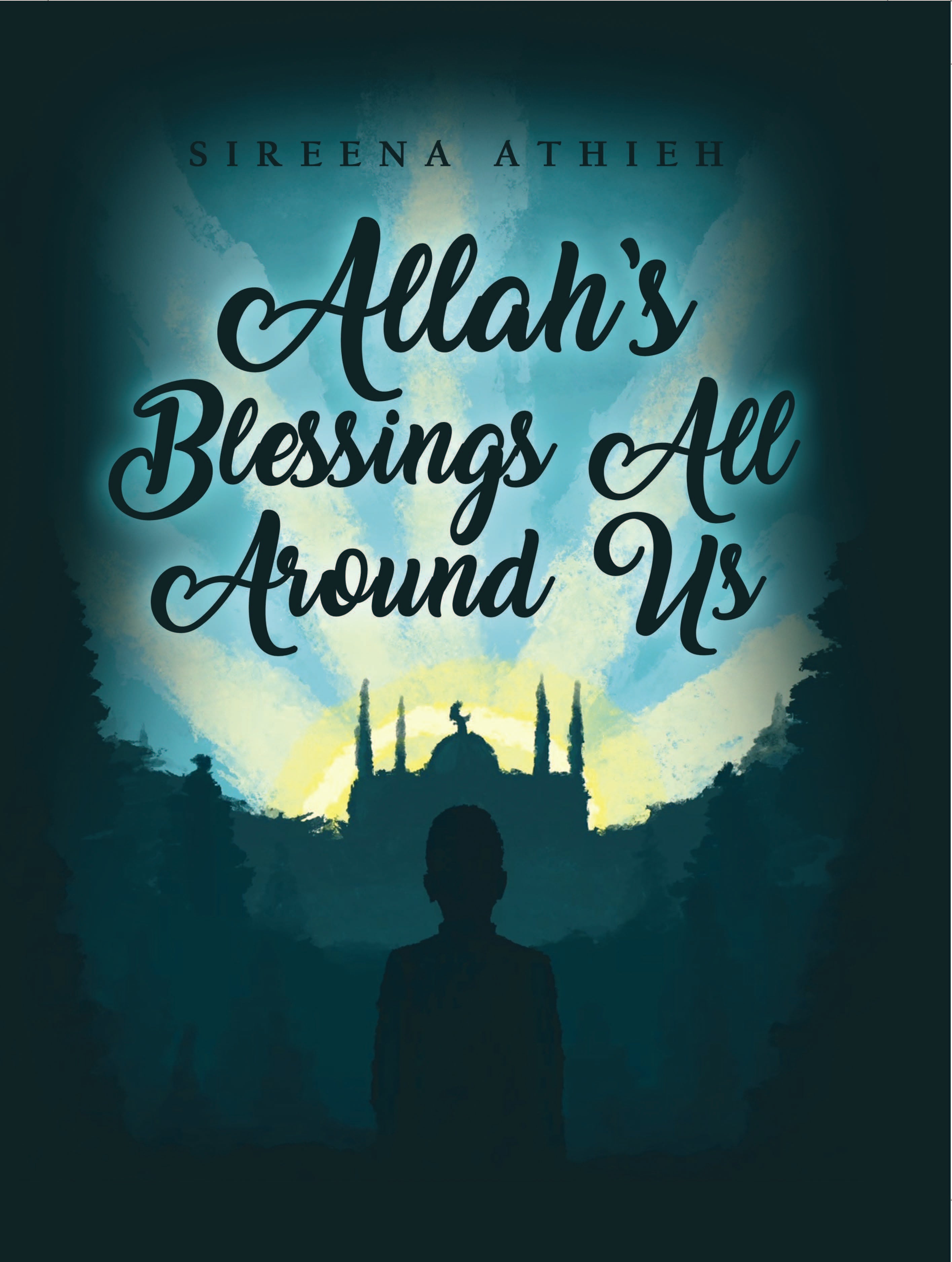 Allah’s Blessings All Around Us – Dorrance Bookstore