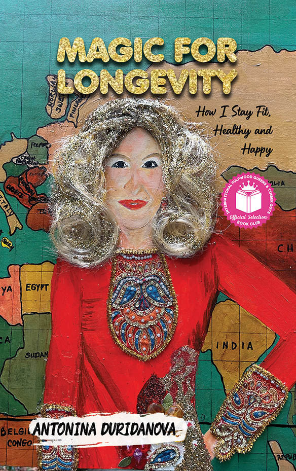 Magic For Longevity: How I Stay Fit, Healthy And Happy – Dorrance Bookstore