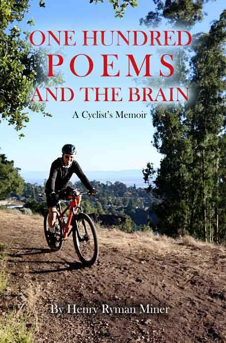 One Hundred Poems And The Brain: A Cyclist's Memoir – Dorrance Bookstore