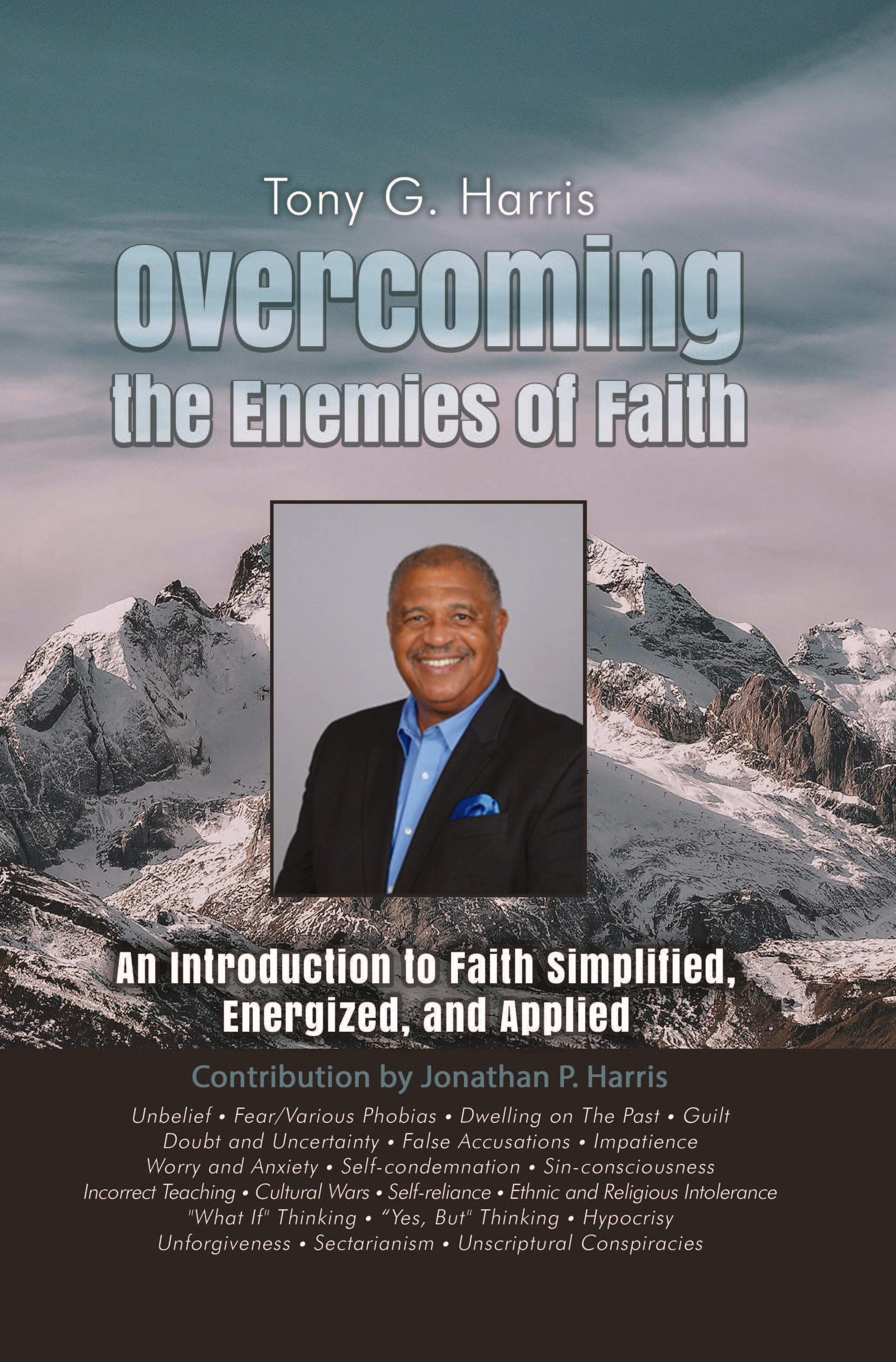 Overcoming the Enemies of Faith: An Introduction to Faith Simplified ...