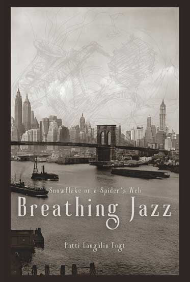 Snowflake on a Spider's Web: Breathing Jazz – Dorrance Bookstore