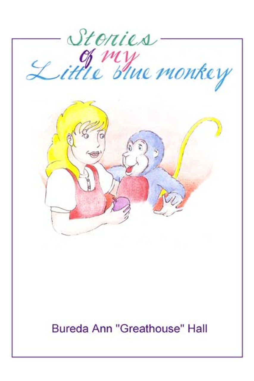 Stories Of My Little Blue Monkey – Dorrance Bookstore