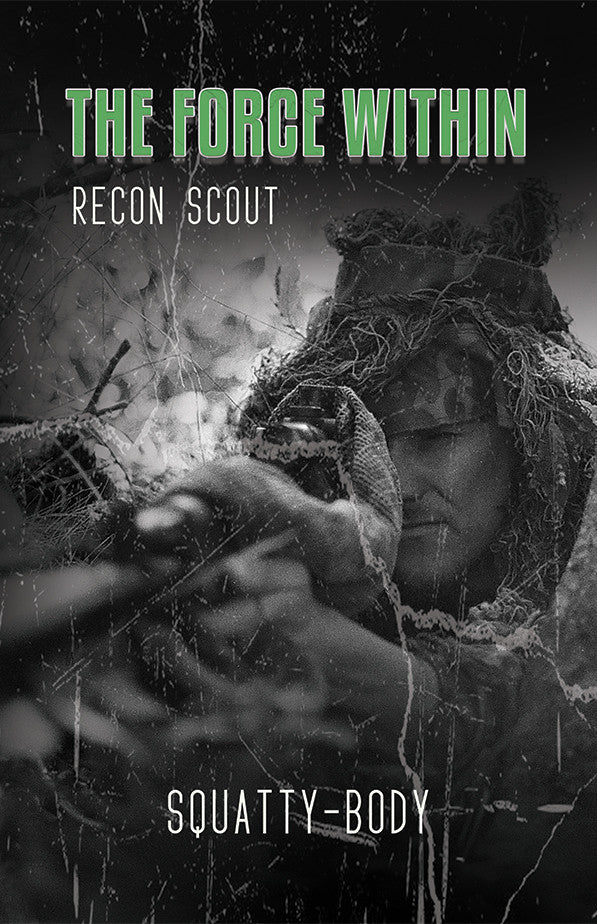 The Force Within: Recon Scout – Dorrance Bookstore