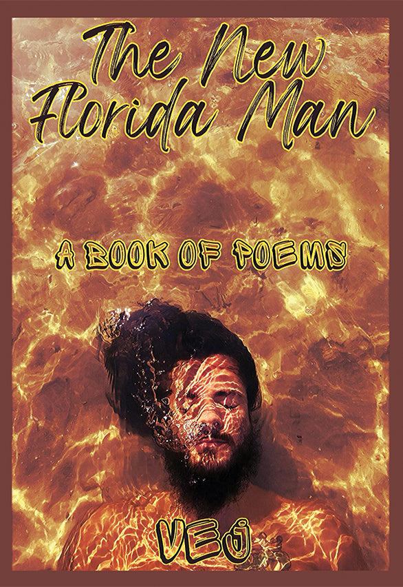 The New Florida Man: A Book of Poems – Dorrance Bookstore
