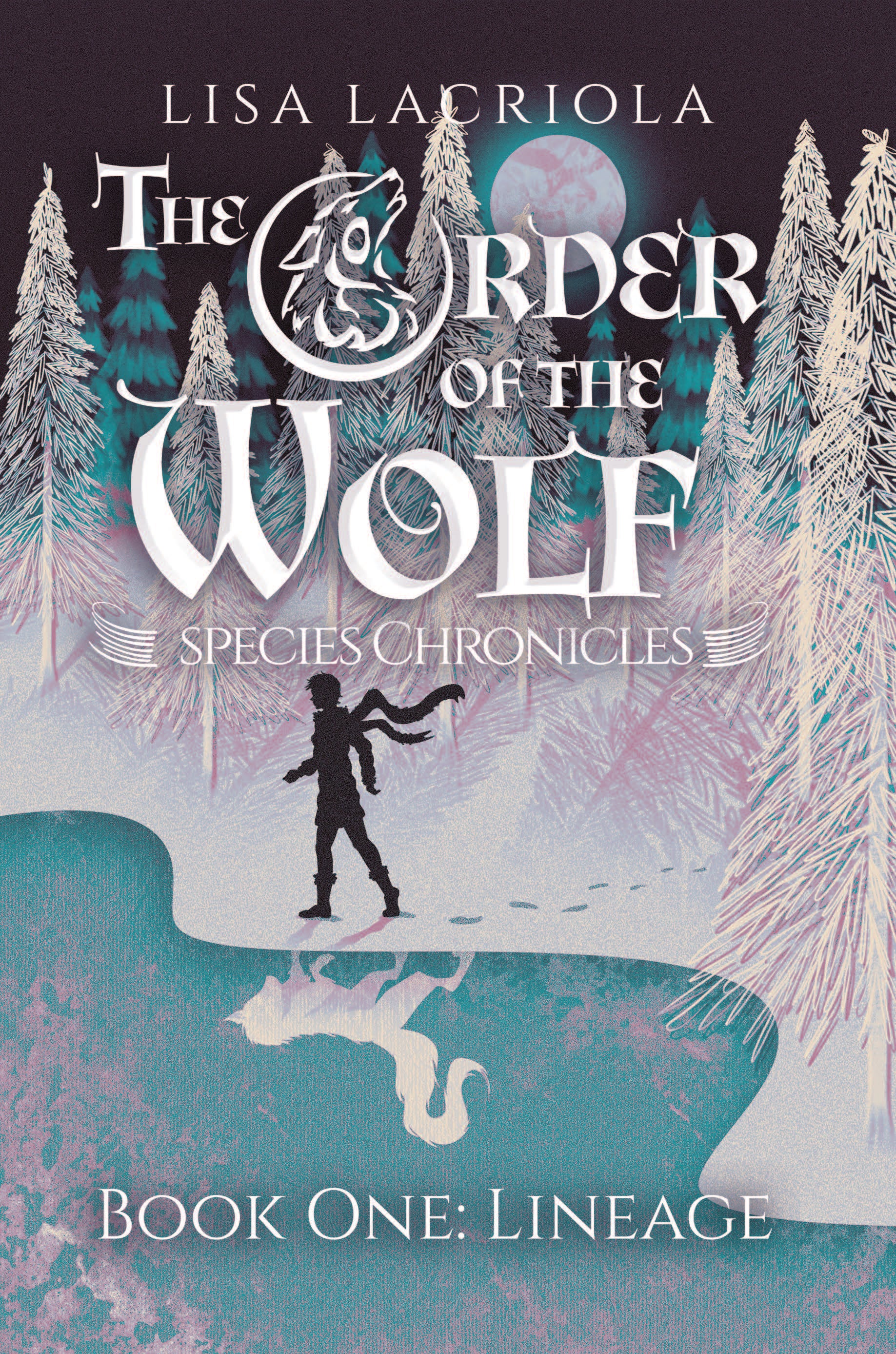 The Order of the Wolf: Species Chronicles: Book One: Lineage – Dorrance ...
