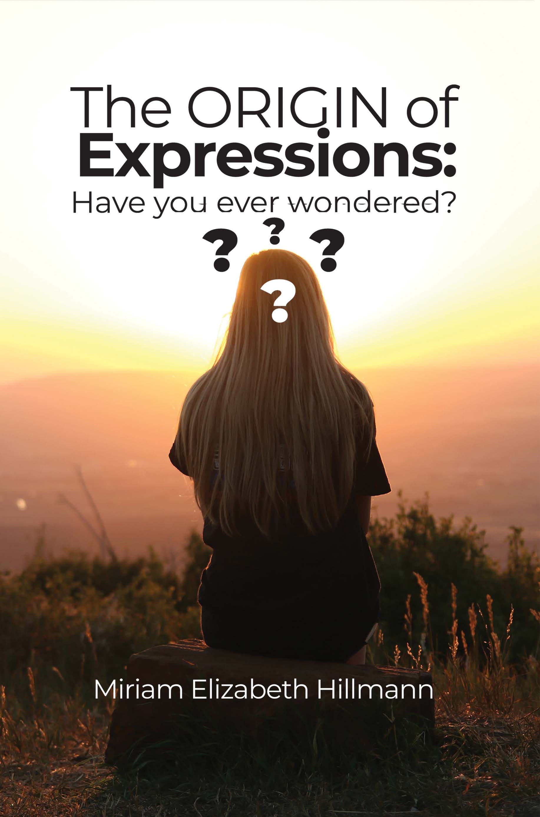 The Origin of Expressions: Have you ever wondered? – Dorrance Bookstore