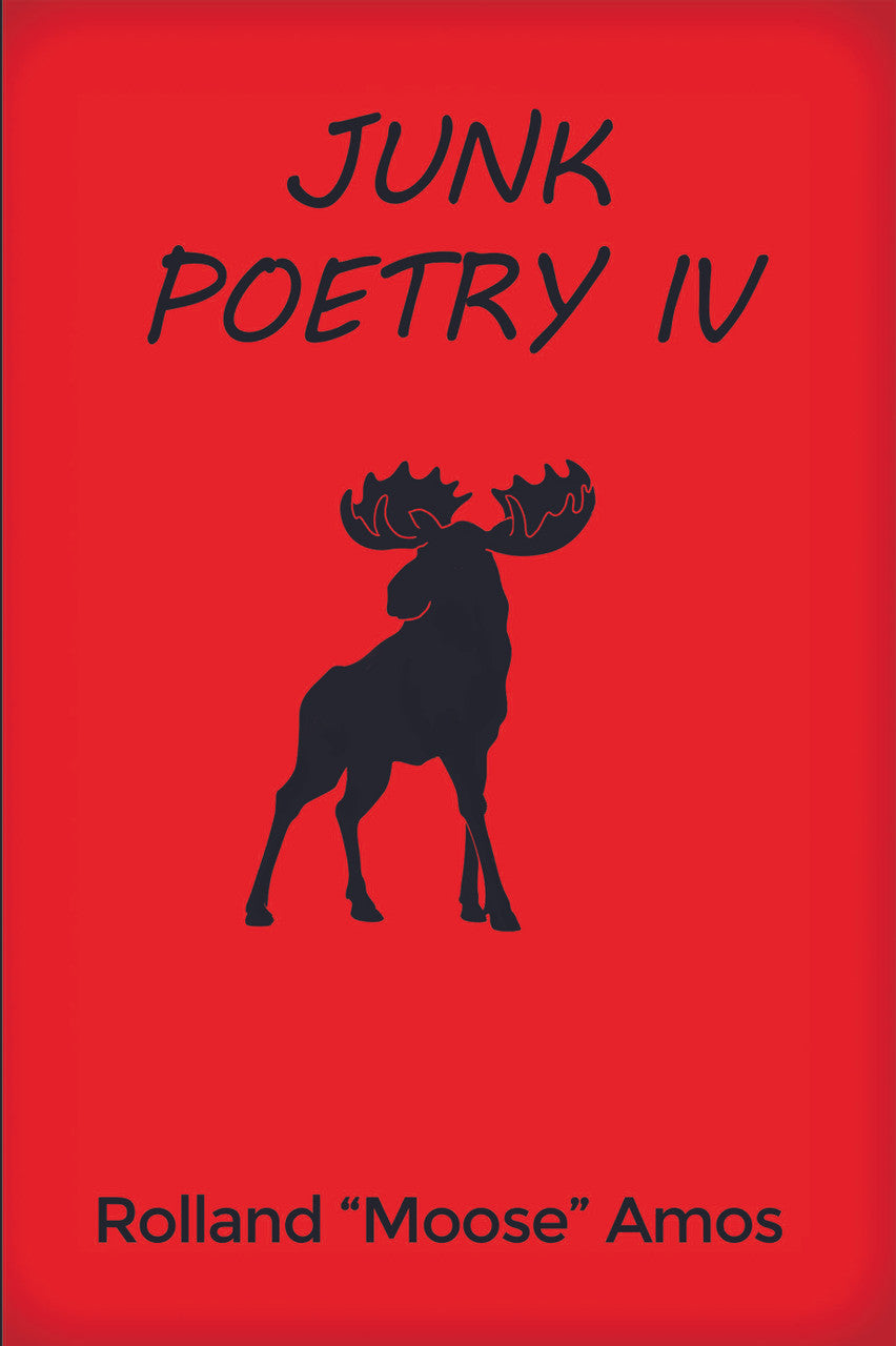 Junk Poetry Iv – Dorrance Bookstore