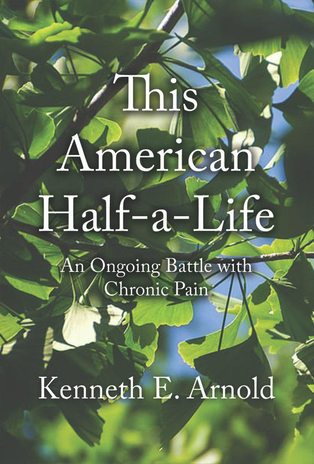 This American Half-a-Life: An Ongoing Battle With Chronic Pain ...