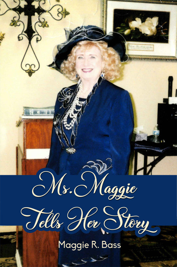 Ms. Maggie Tells Her Story – Dorrance Bookstore