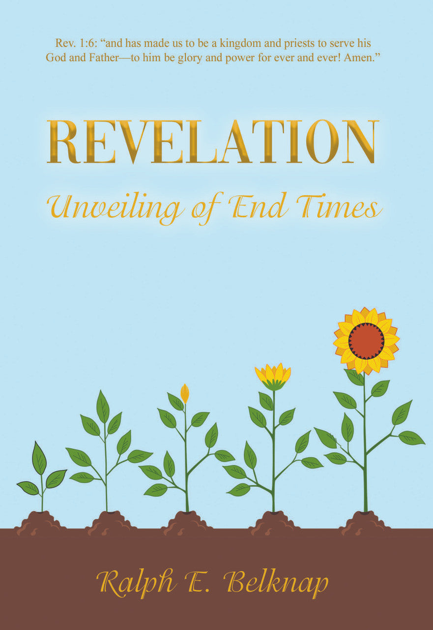 Revelation Unveiling Of End Times Dorrance Bookstore