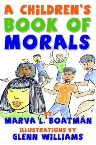 A Children's Book Of Morals – Dorrance Bookstore