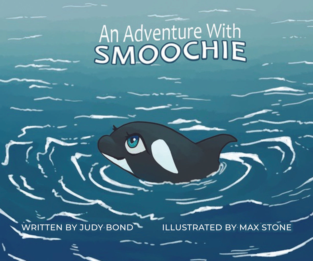 An Adventure With Smoochie – Dorrance Bookstore
