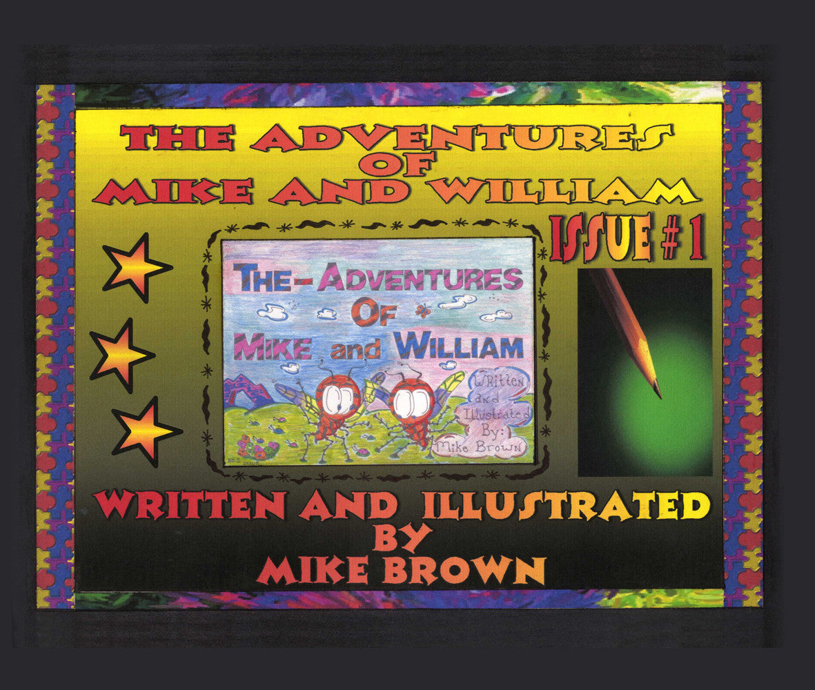 The Adventures Of Mike And William: Issue #1 – Dorrance Bookstore