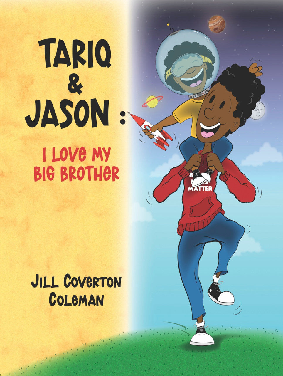 Tariq And Jason: I Love My Big Brother – Dorrance Bookstore