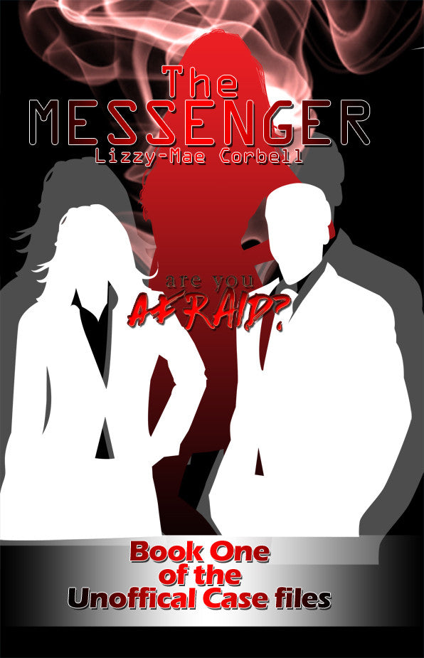 The Messenger: Book One Of The Unofficial Case Files – Dorrance Bookstore
