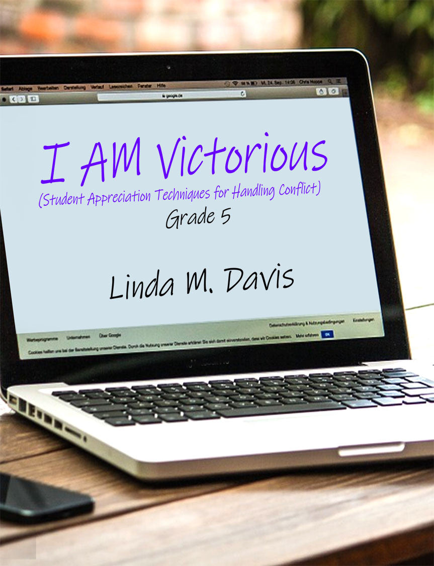 I Am Victorious: (Student Appreciation Techniques For Handling Conflic ...