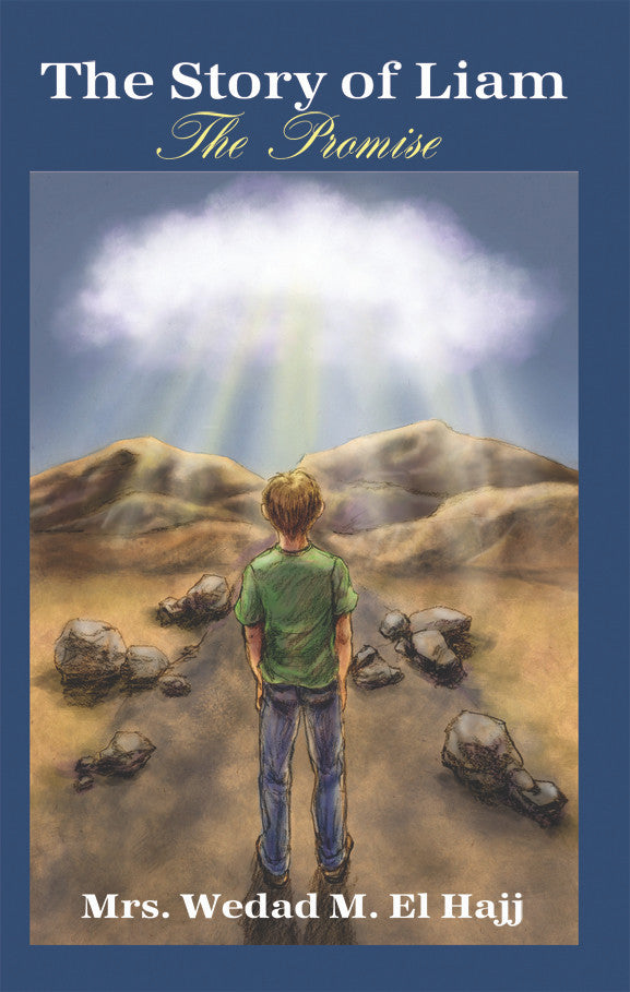 The Story Of Liam: The Promise – Dorrance Bookstore