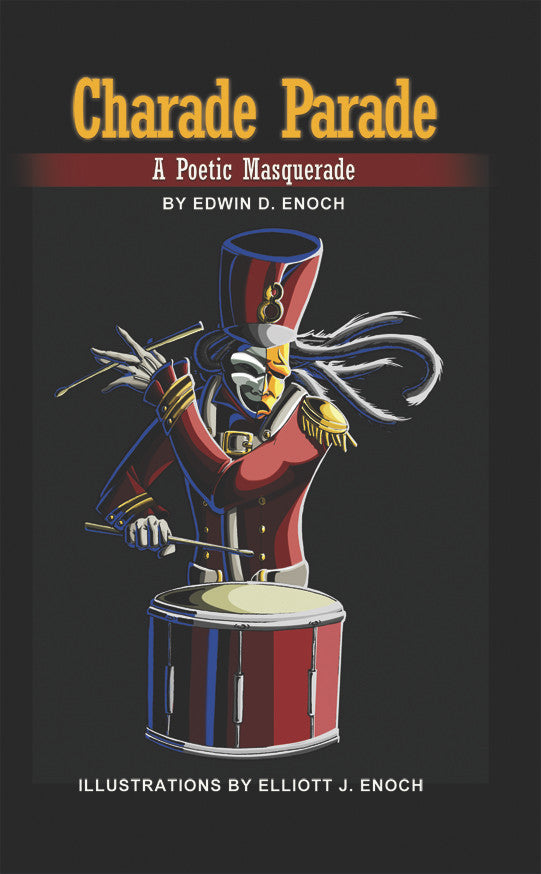 Charade Parade: A Poetic Masquerade – Dorrance Bookstore