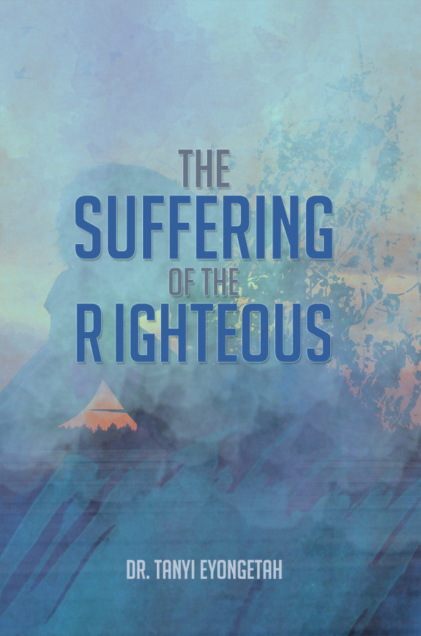 The Suffering Of The Righteous – Dorrance Bookstore