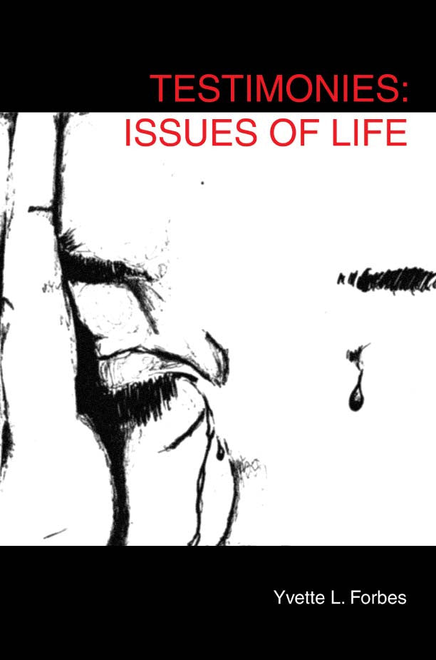 Testimonies: Issues Of Life – Dorrance Bookstore