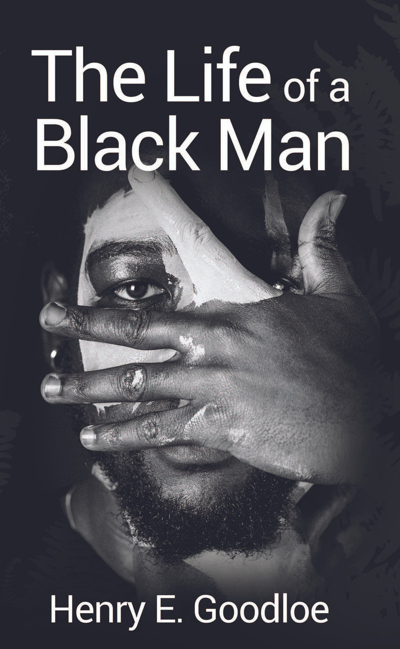 The Life Of A Black Man – Dorrance Bookstore