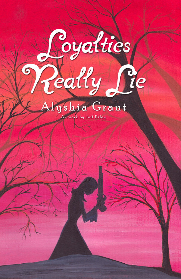 Loyalties Really Lie – Dorrance Bookstore