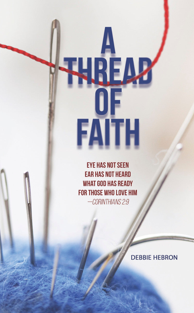 A Thread Of Faith – Dorrance Bookstore
