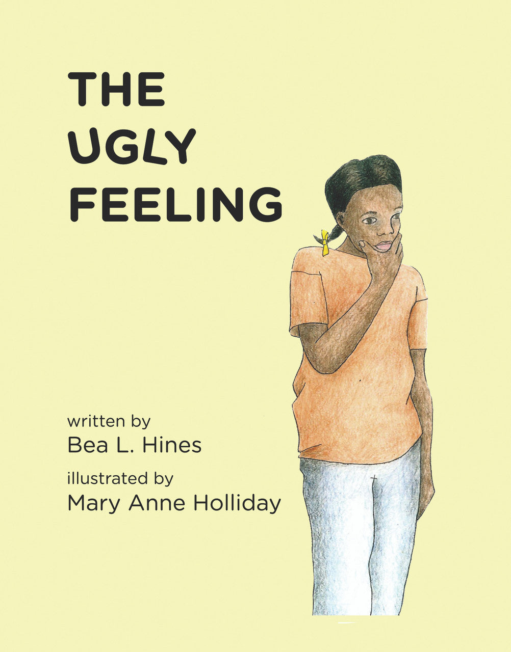 The Ugly Feeling – Dorrance Bookstore