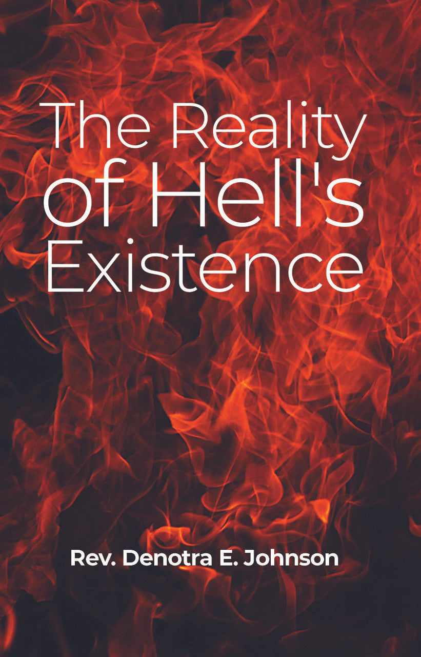 The Reality Of Hell's Existence – Dorrance Bookstore