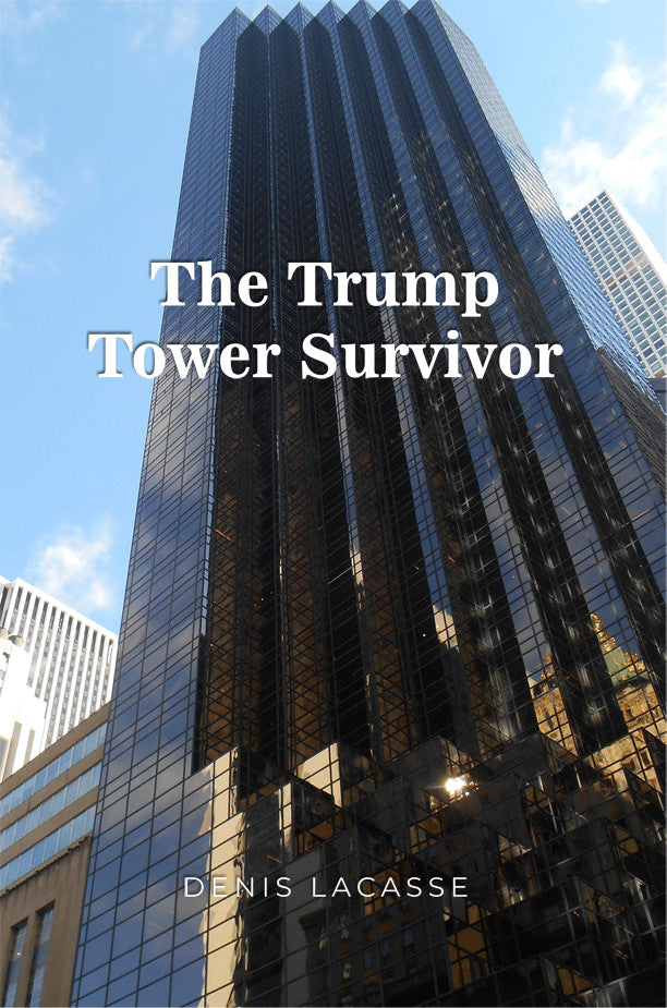 The Trump Tower Survivor – Dorrance Bookstore