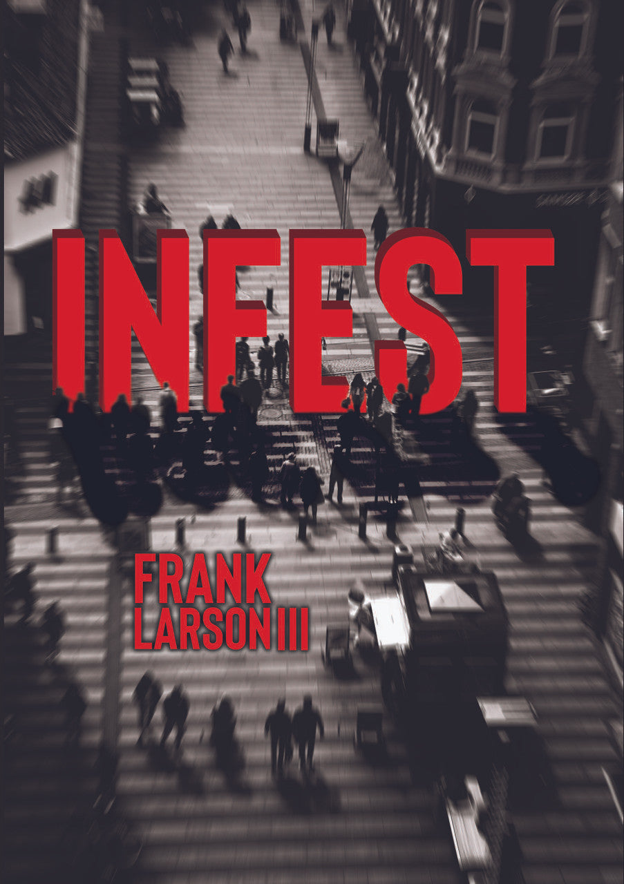 Infest – Dorrance Bookstore