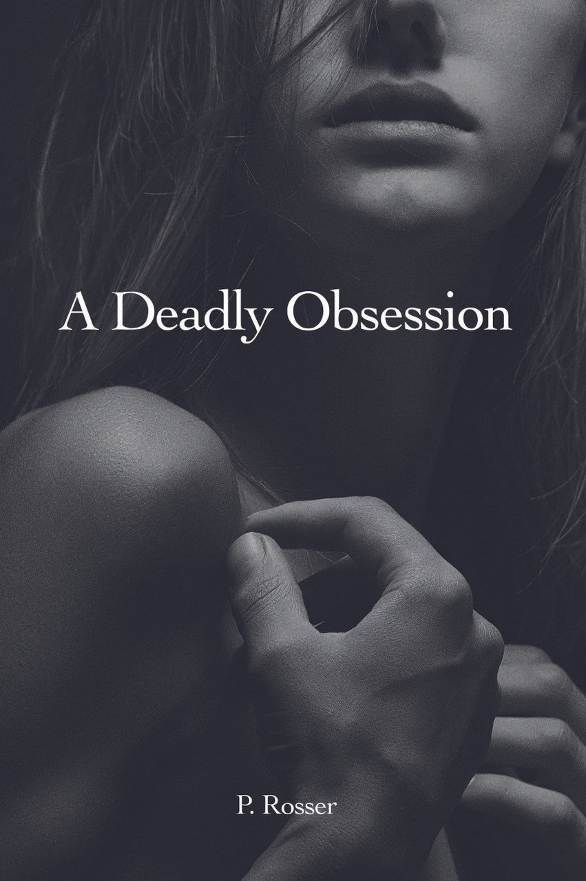 A Deadly Obsession – Dorrance Bookstore
