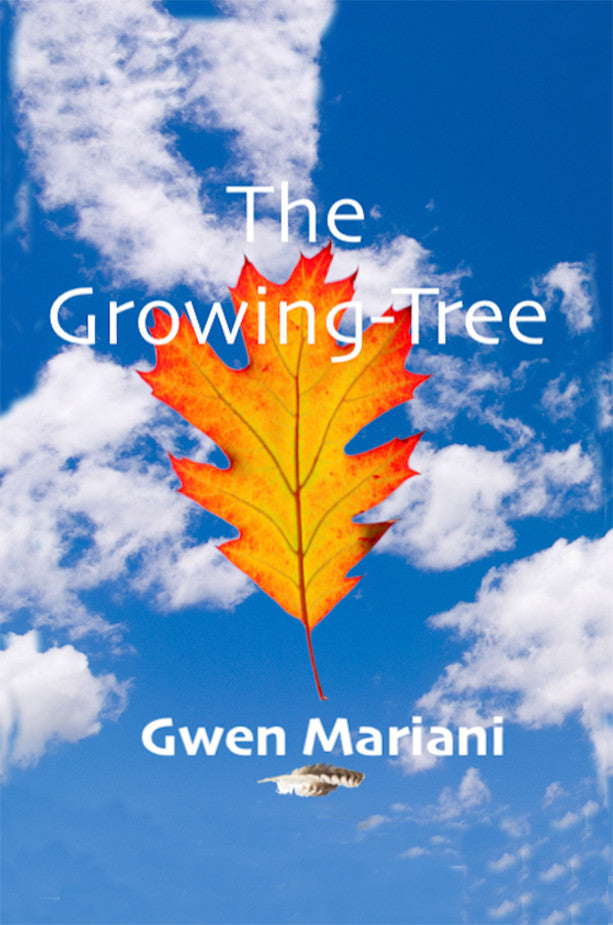 The Growing-Tree – Dorrance Bookstore