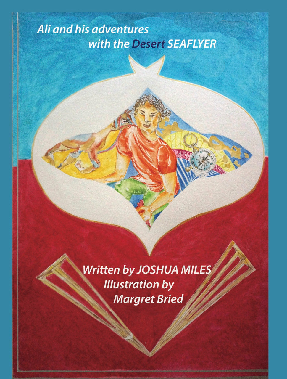 Ali And His Adventures With The Desert Seaflyer – Dorrance Bookstore