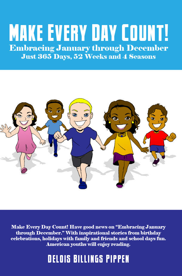 Make Every Day Count! – Dorrance Bookstore