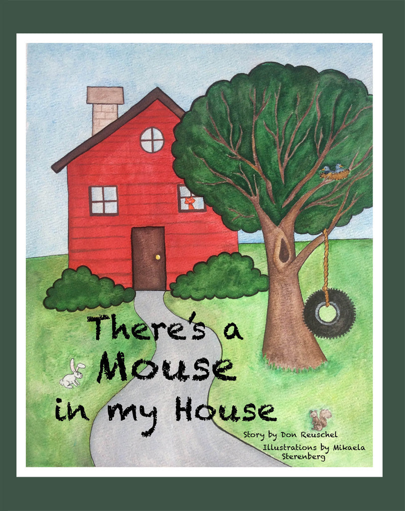 There's A Mouse In My House – Dorrance Bookstore