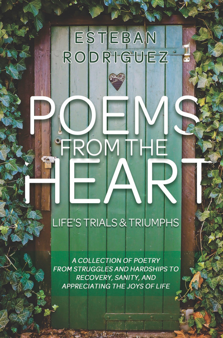 Poems From The Heart: Life's Trials And Triumphs – Dorrance Bookstore