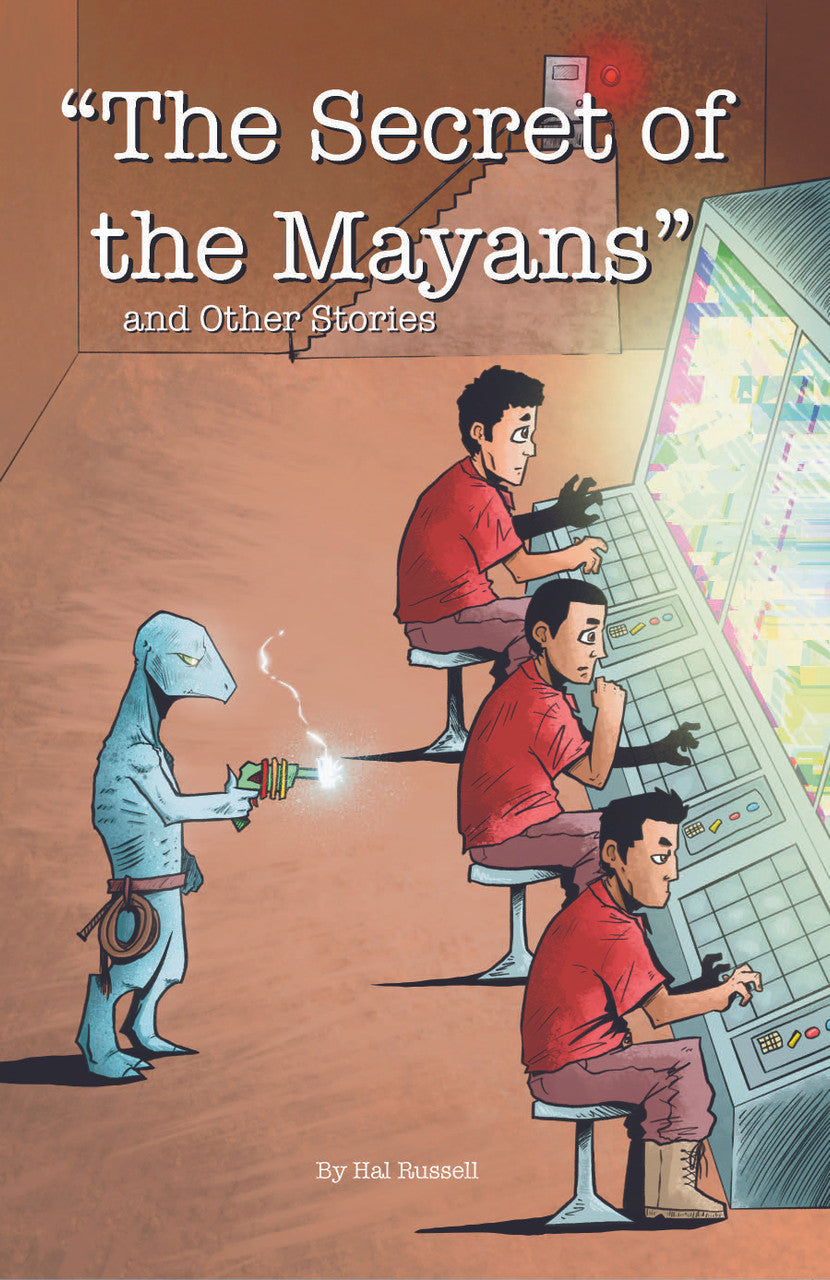 “The Secret Of The Mayans” And Other Stories – Dorrance Bookstore