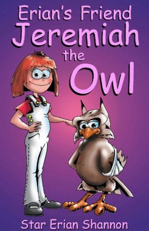 Erian's Friend Jeremiah The Owl – Dorrance Bookstore