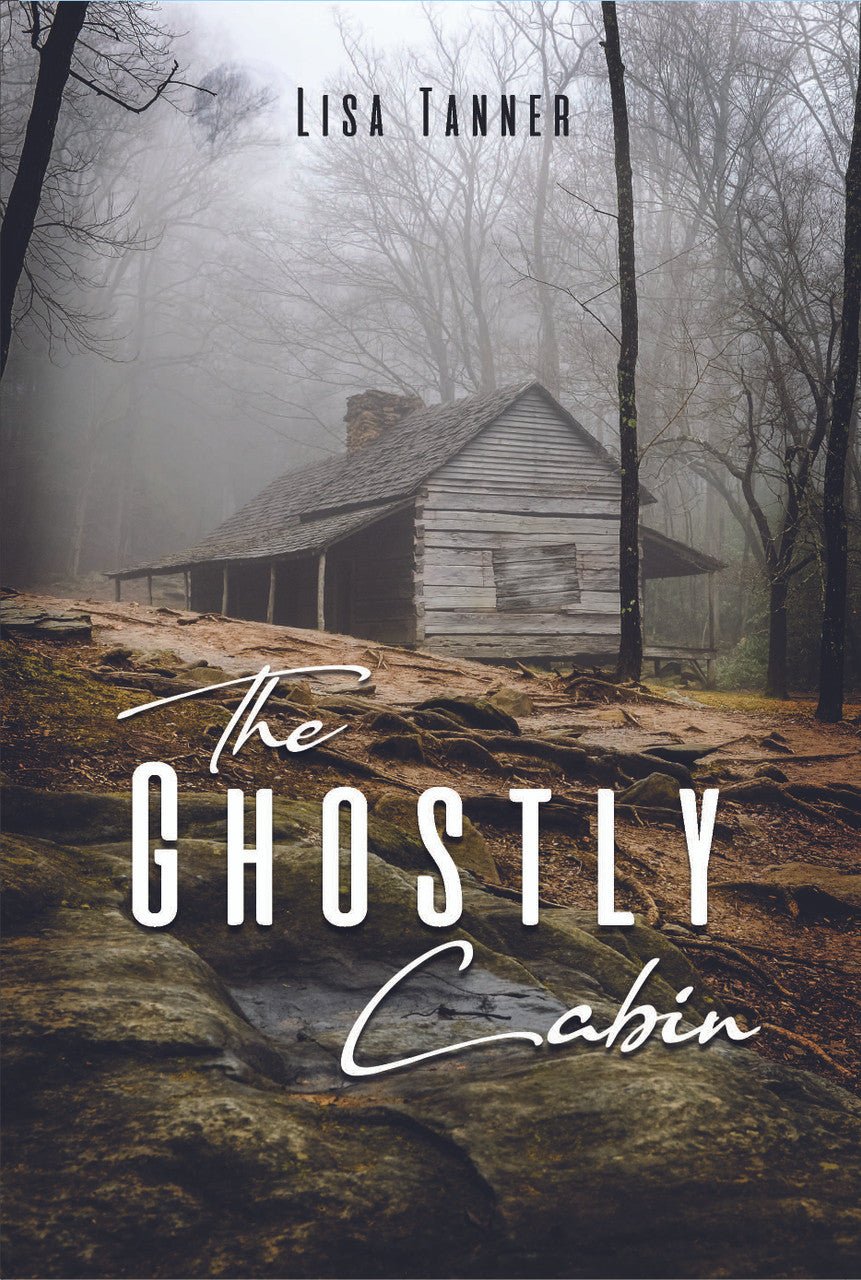 The Ghostly Cabin – Dorrance Bookstore
