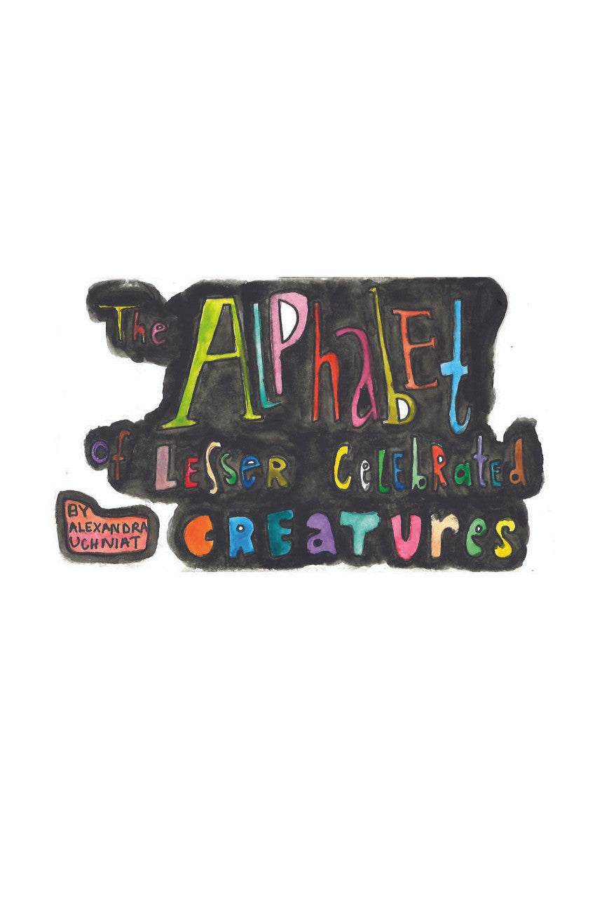 The Alphabet Of Lesser Celebrated Creatures – Dorrance Bookstore