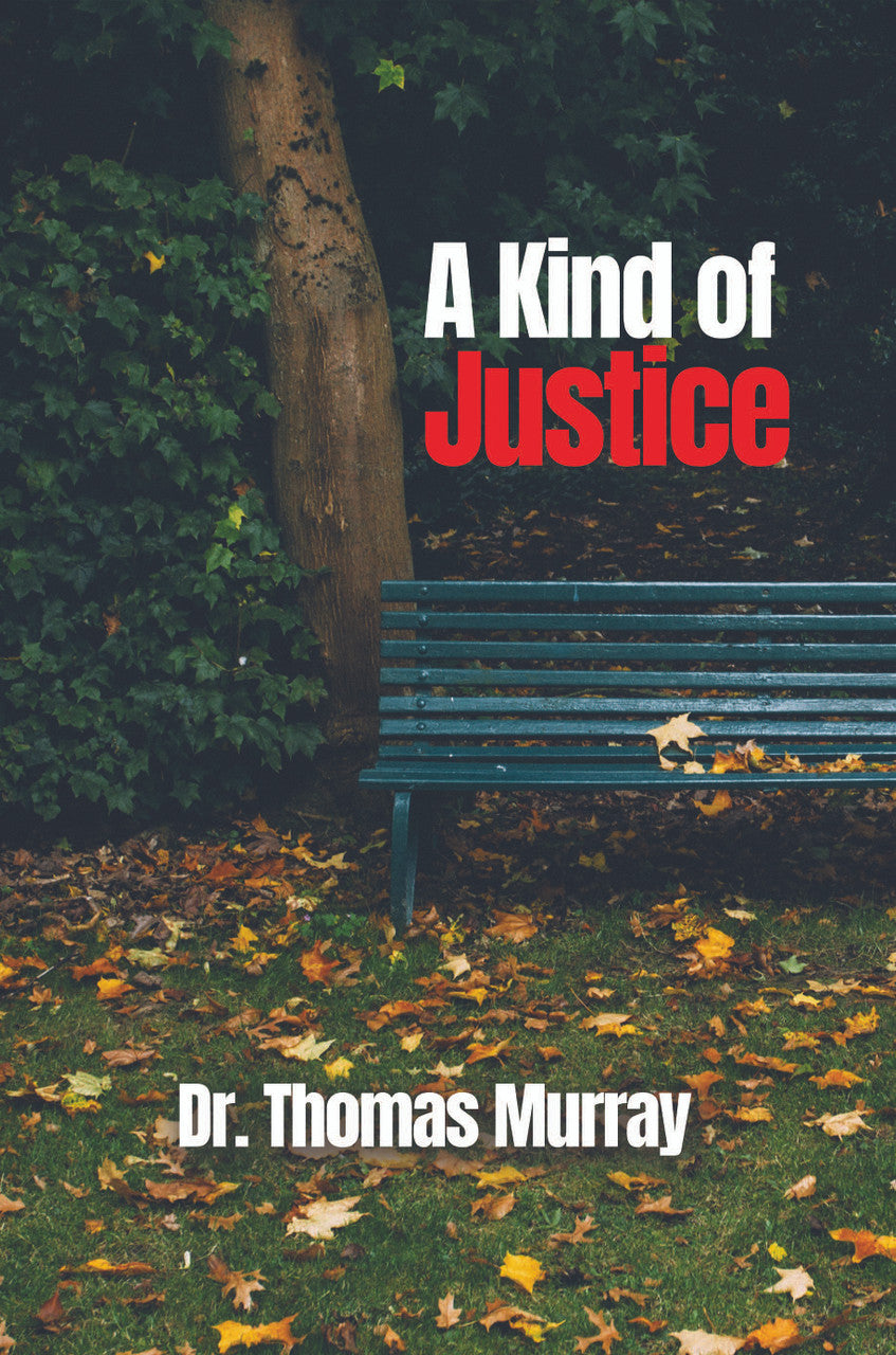 A Kind Of Justice – Dorrance Bookstore